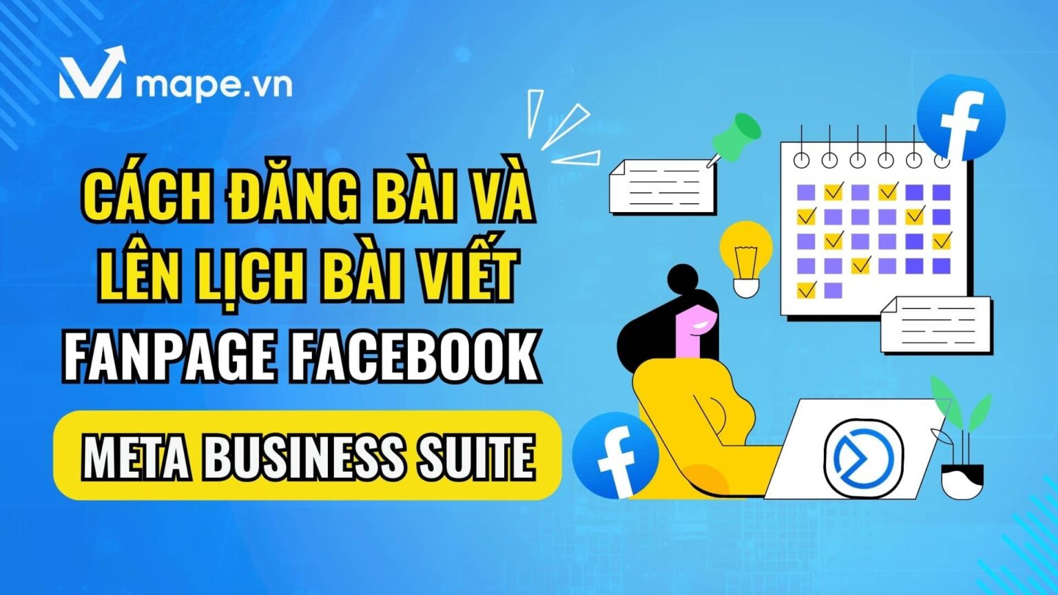 Cách đăng bài và lên lịch bài viết Fanpage Facebook Bằng Meta Business ...